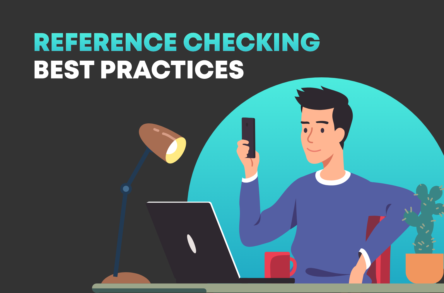 Mastering Reference Checks: Best Practices for Recruiters